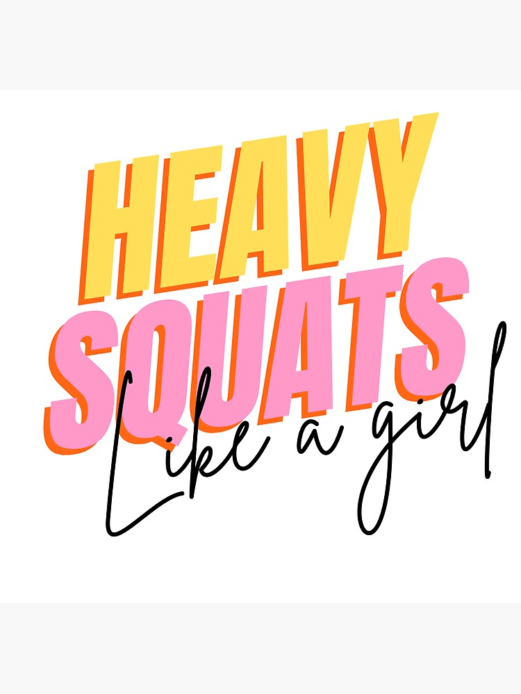 "Heavy Squats Like a Girl, Fitness Girl" Sticker for Sale by Artemisia ...