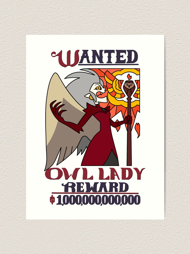 "Owl Lady wanted poster ~ The Owl House ~ ver 2" Art Print for Sale by ...