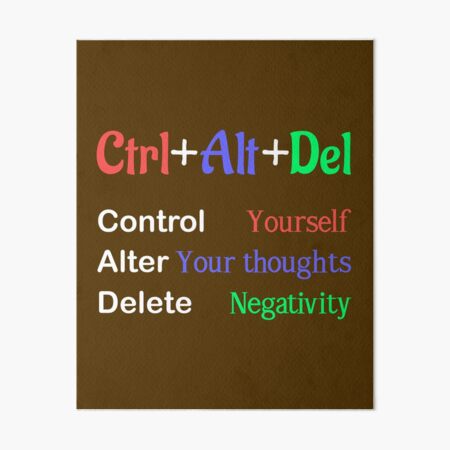 "Ctrl + Alt +Del quote, Control, Alt and Delete, Motivational quotes ...