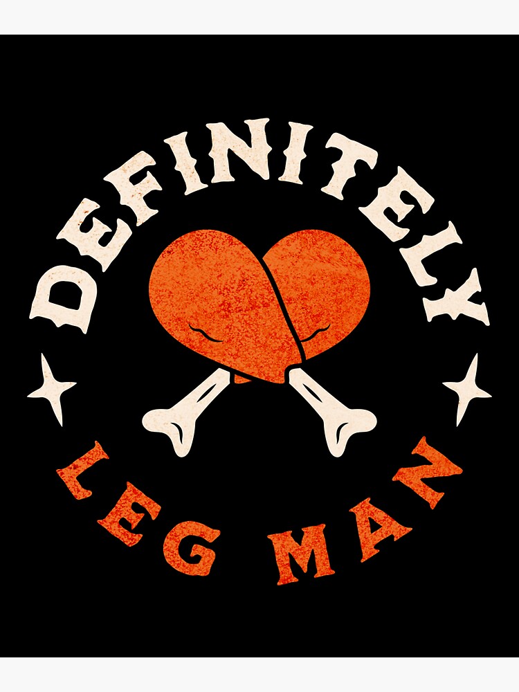 "Definitely leg man Thanksgiving dinner" Sticker for Sale by APsquare ...
