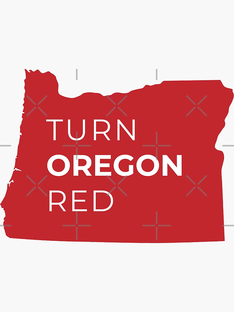 "Turn Oregon Red" Sticker for Sale by ValorGraphics | Redbubble