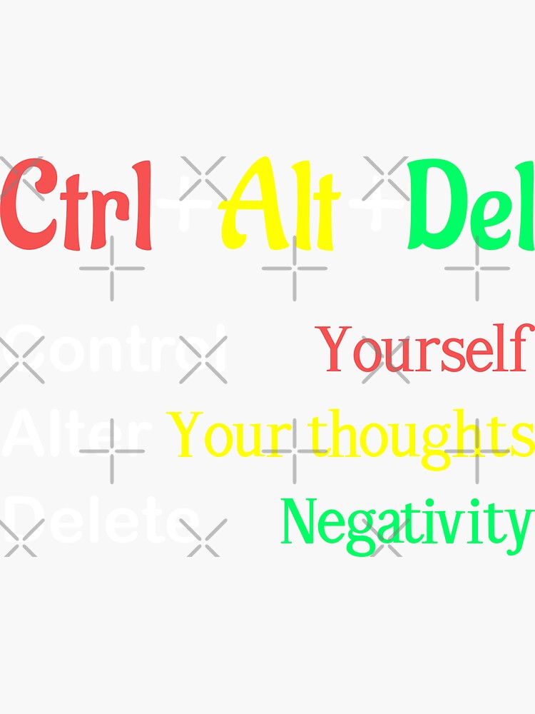 "Ctrl + Alt +Del quote, Control, Alt and Delete, Motivational quotes ...