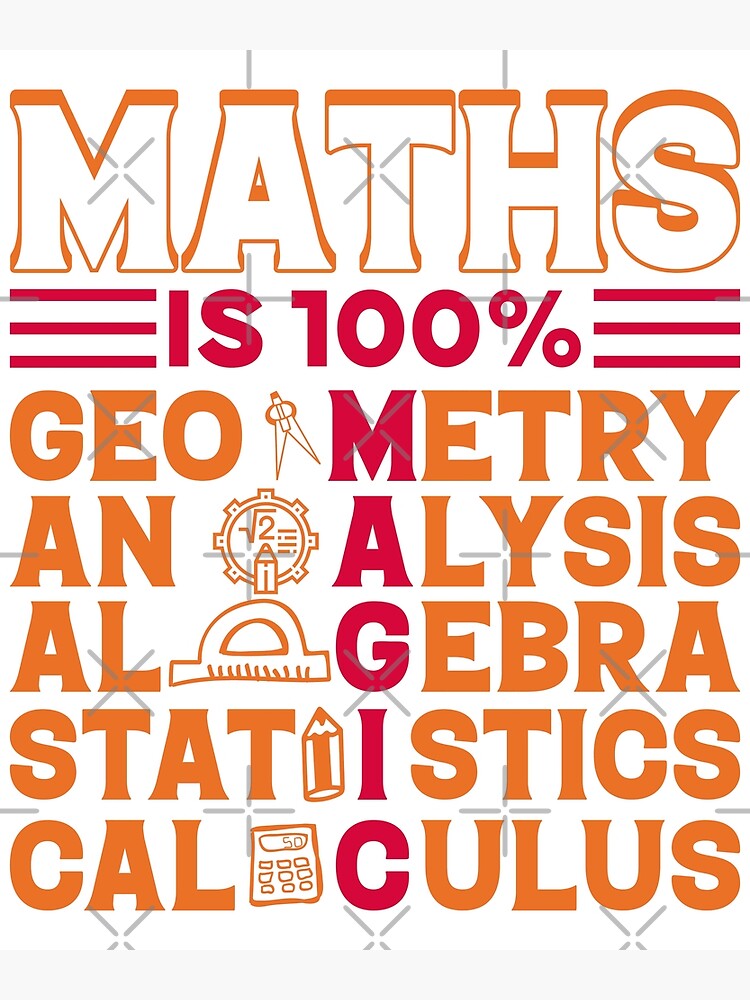 "Math is magic" Poster for Sale by JoRealm | Redbubble