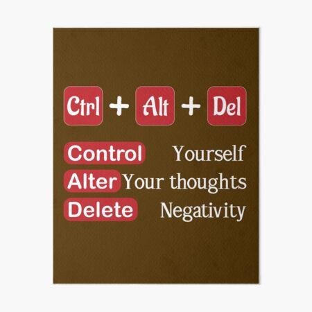 "Ctrl + Alt +Del quote, Control, Alt and Delete, Motivational quotes ...
