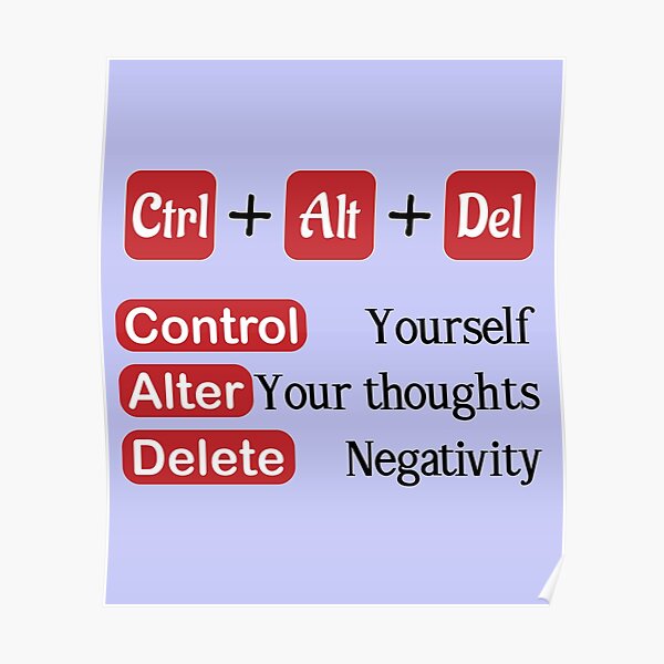 "Ctrl + Alt +Del quote, Control, Alt and Delete, Motivational quotes ...