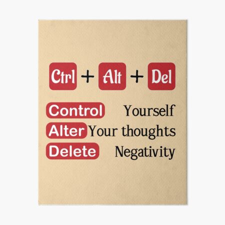 "Ctrl + Alt +Del quote, Control, Alt and Delete, Motivational quotes ...