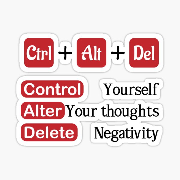 "Ctrl + Alt +Del quote, Control, Alt and Delete, Motivational quotes ...