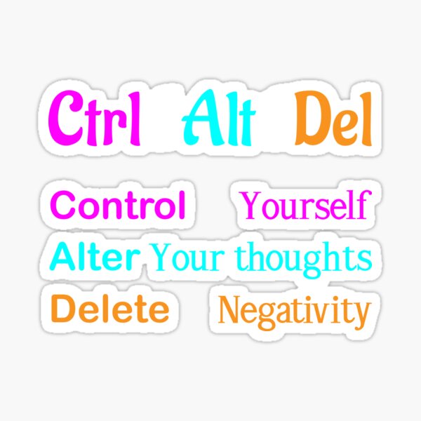 "Ctrl + Alt +Del quote, Control, Alt and Delete, Motivational quotes ...