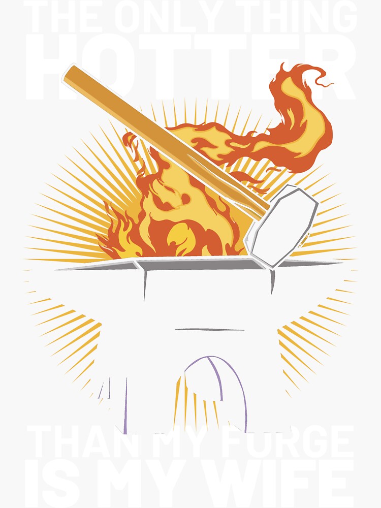 "Funny Blacksmith Wife Jokes Proud Blacksmith" Sticker for Sale by ...