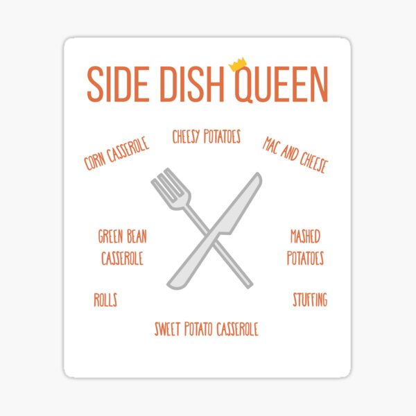 "Side Dish Queen" Sticker for Sale by VanessaNWI | Redbubble