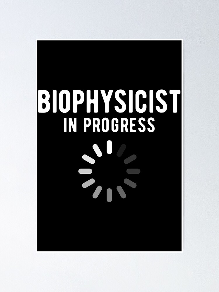 Póster «Biofísica Biofísica en Formación» de NestaReign | Redbubble