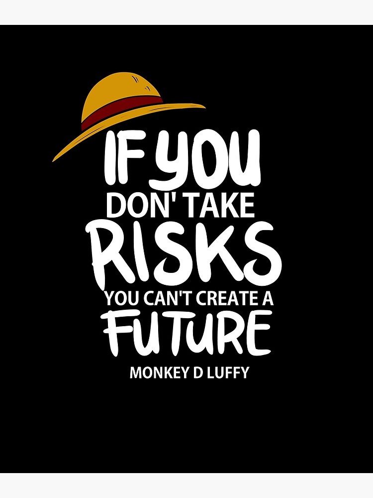 "Luffy's quote" Poster for Sale by haibro | Redbubble