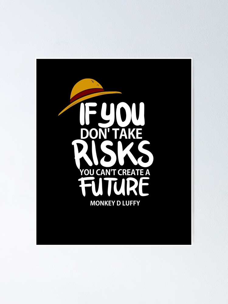 "Luffy's quote" Poster for Sale by haibro | Redbubble