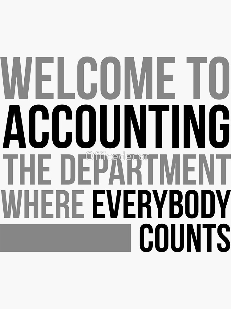 "Welcome to accounting, Accounting Quotes, Motivational Office Wall Art ...