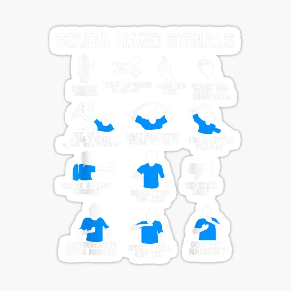 "Scuba Hand Signals Diver Hand Sign Funny" Sticker for Sale by ...