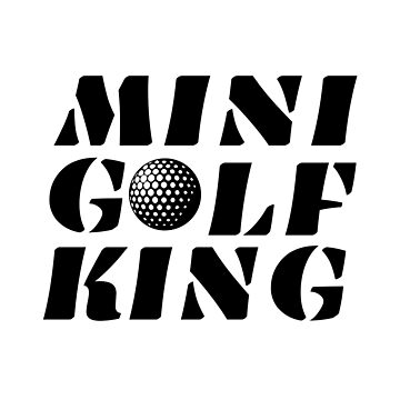 "Minigolf King Minigolfer Champion Winner" Sticker by NoPlanB | Redbubble