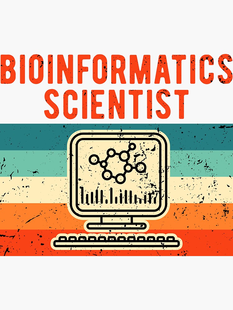 "Retro Vintage Bioinformatics Scientist Bioinformatician" Sticker for ...