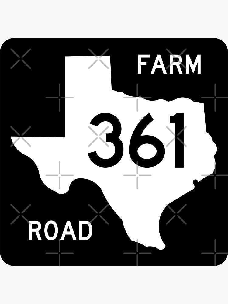"Texas Farm Road Sign - FM 361" Sticker for Sale by randomandcool1 ...