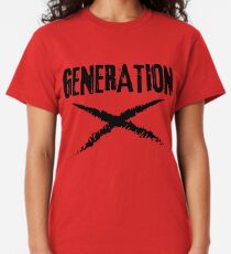 Gen X T-Shirts | Redbubble