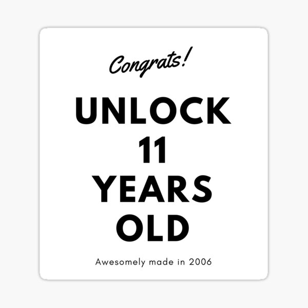 "Funny 11th Birthday T-shirt For 11 Years Old Boys and Girls" Sticker ...
