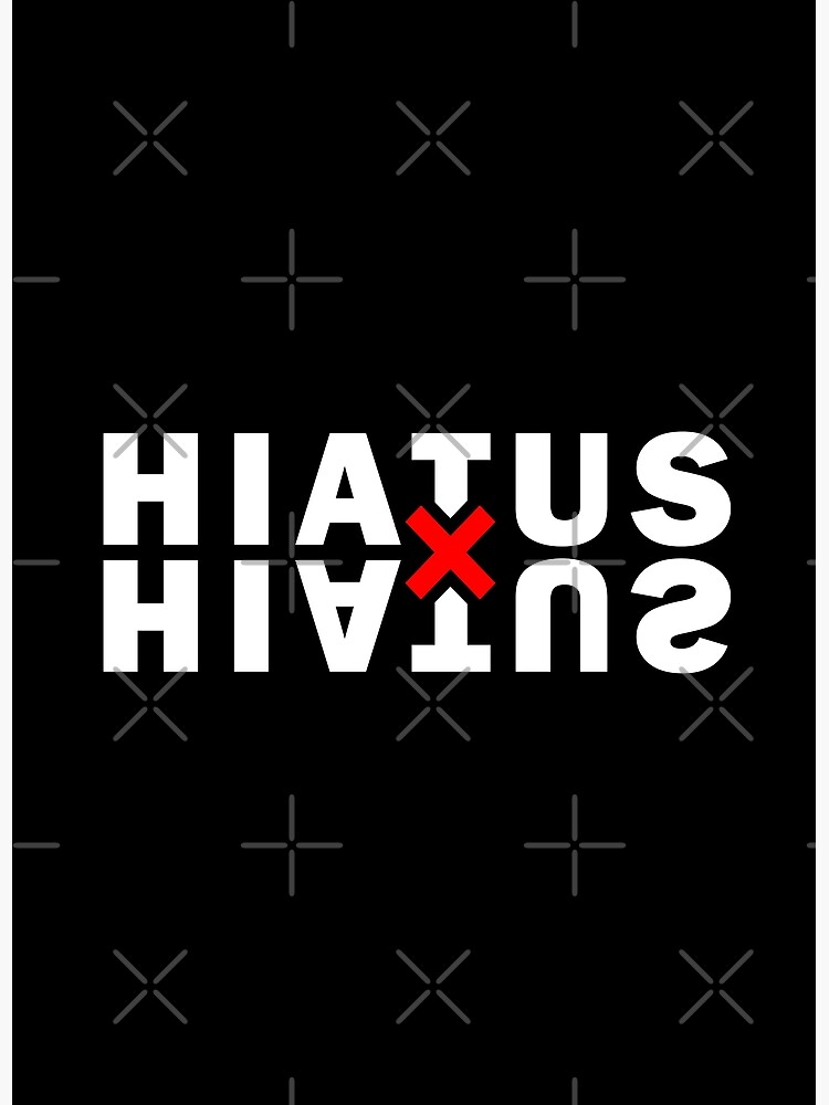 "Hunter x Hunter - Hiatus x Hiatus Logo" Poster for Sale by Umairuem ...