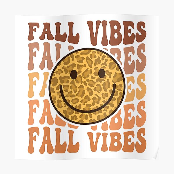 "Fall Vibes - Leopard Smiley Face" Poster for Sale by StudioBear ...
