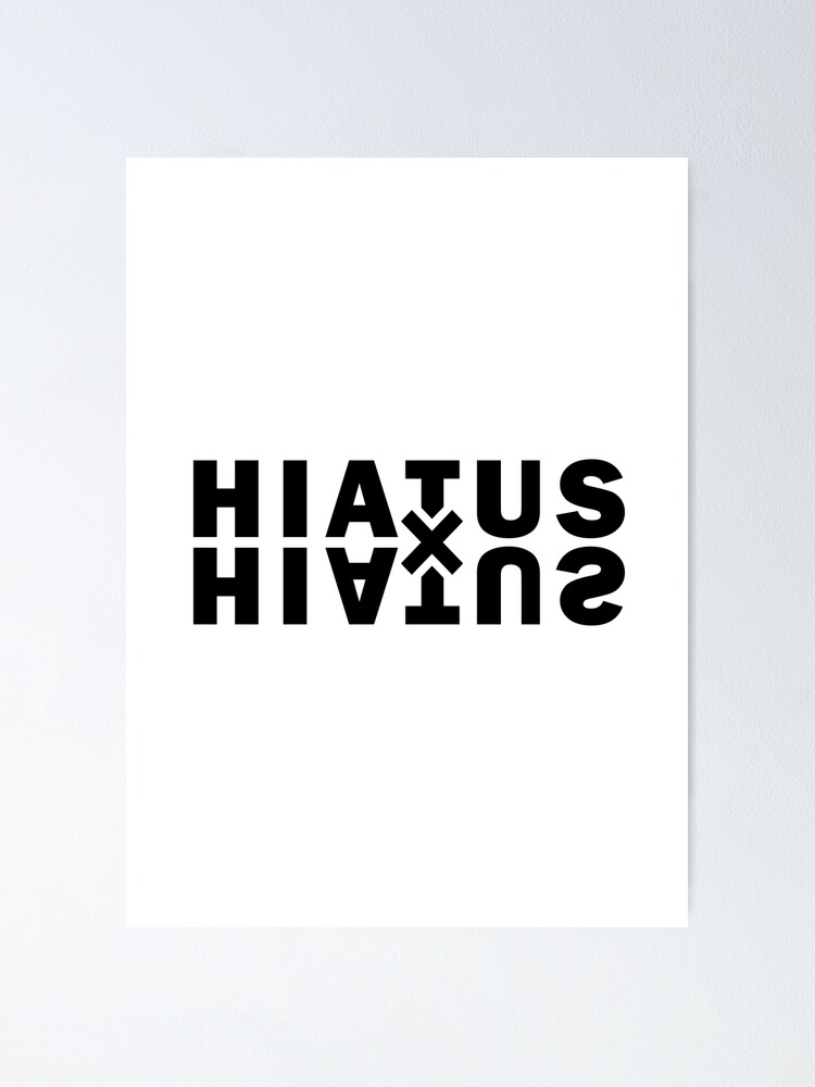 "Hunter x Hunter - Hiatus x Hiatus Logo" Poster for Sale by Umairuem ...