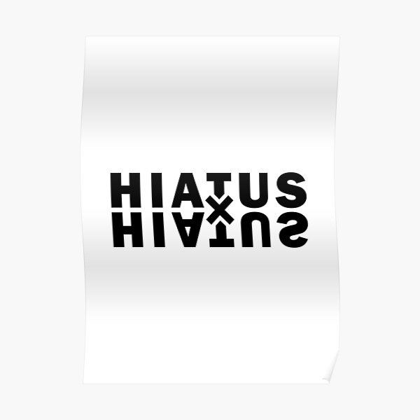 "Hunter x Hunter - Hiatus x Hiatus Logo" Poster for Sale by Umairuem ...
