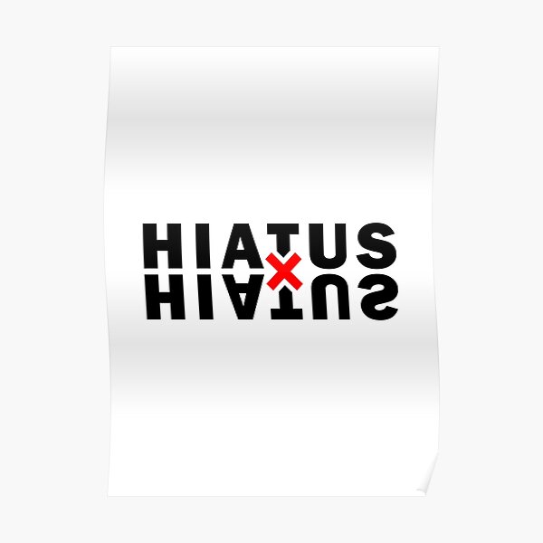 "Hunter x Hunter - Hiatus x Hiatus Logo" Poster for Sale by Umairuem ...
