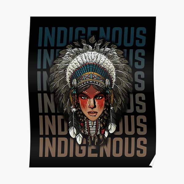 "Native American heritage month-indigenous people" Poster for Sale by ...