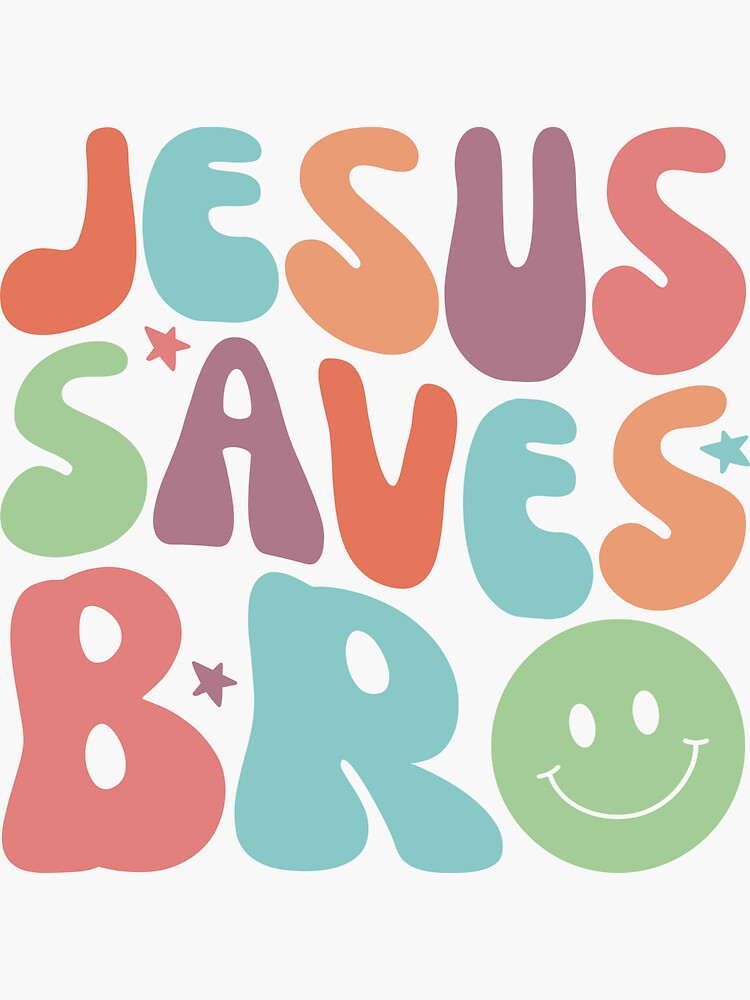 "Jesus Saves Bro Hippie Smiley Face Christian Sticker" Sticker for Sale ...