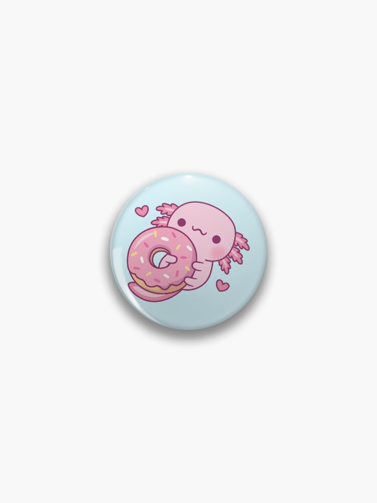 "Cute Axolotl Hugging Donut" Pin for Sale by rustydoodle | Redbubble