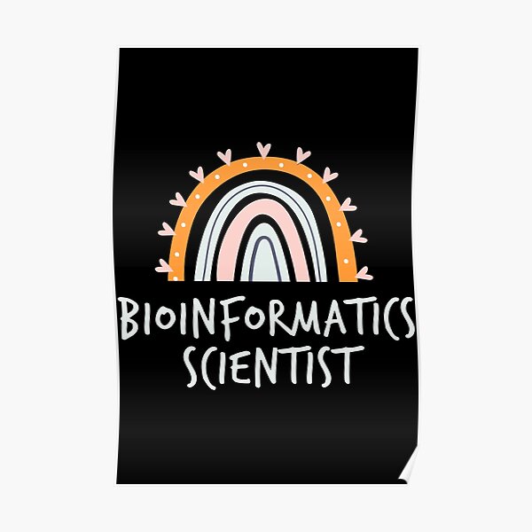 "Cutest Bioinformatics Scientist Bioinformatician" Poster for Sale by ...