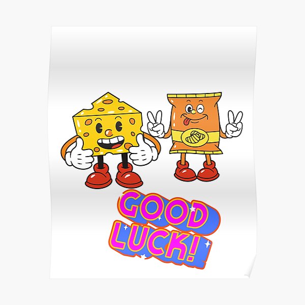 "Good luck, good luck, good luck " Poster for Sale by Arsalane13 ...