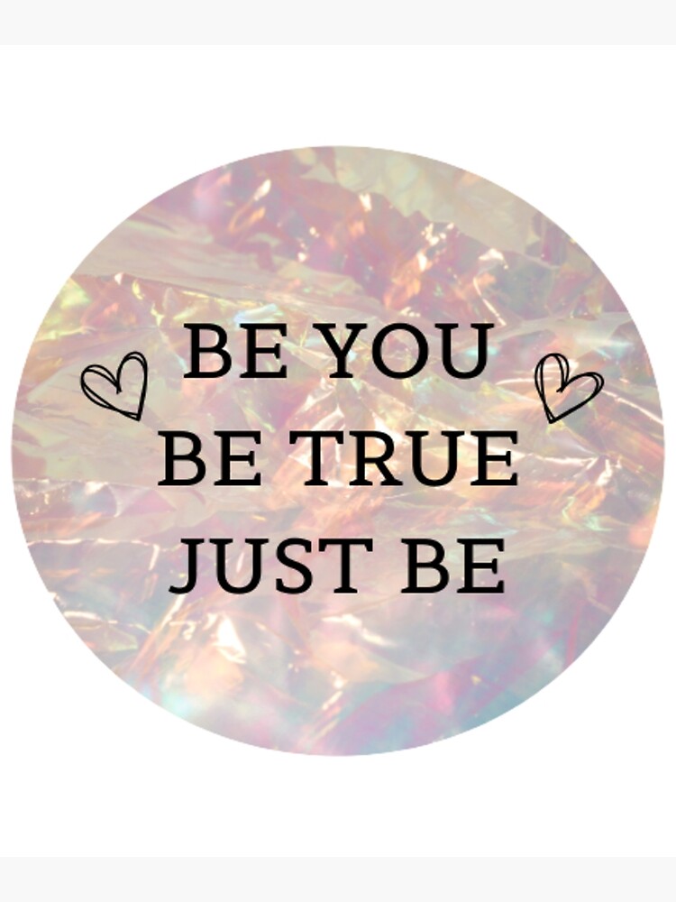 "Be You Be True - Motivational quote" Poster for Sale by Zeil | Redbubble