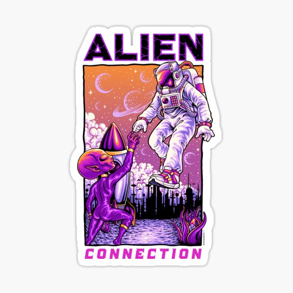 "Alien Connection | Sci-fi | UFO | Universe" Sticker for Sale by ...