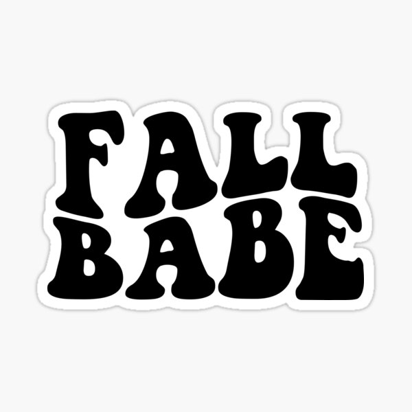 "Fall Babe" Sticker for Sale by Toxic-vibes | Redbubble