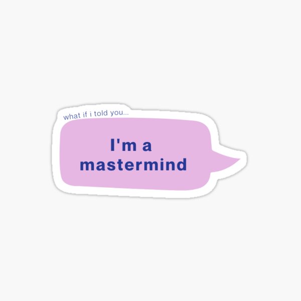"Mastermind lyrics" Sticker for Sale by PaintYouGolden | Redbubble