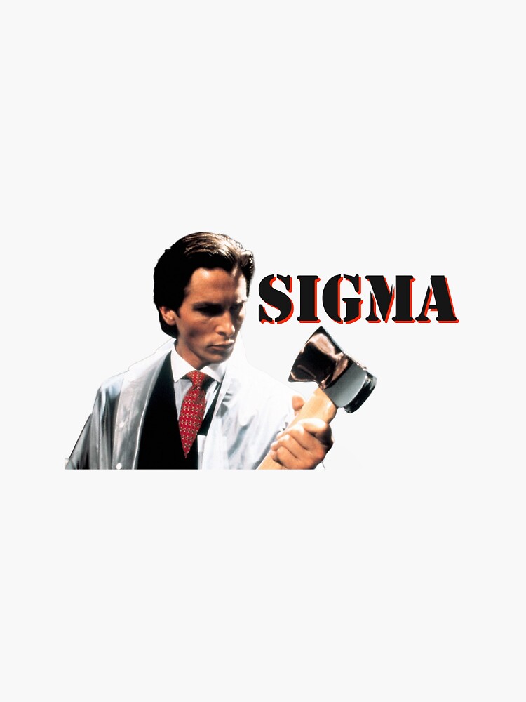 "Patrick Bateman Sigma" Sticker for Sale by vyloss | Redbubble
