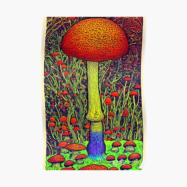 "Mushroom Psilocybin Vibrant Vibes 28" Poster for Sale by benitodelray ...