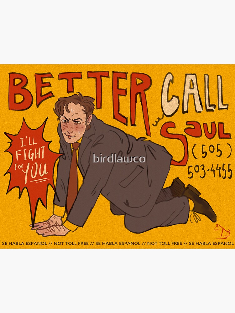 "BETTER CALL SAUL...?" Sticker for Sale by birdlawco | Redbubble