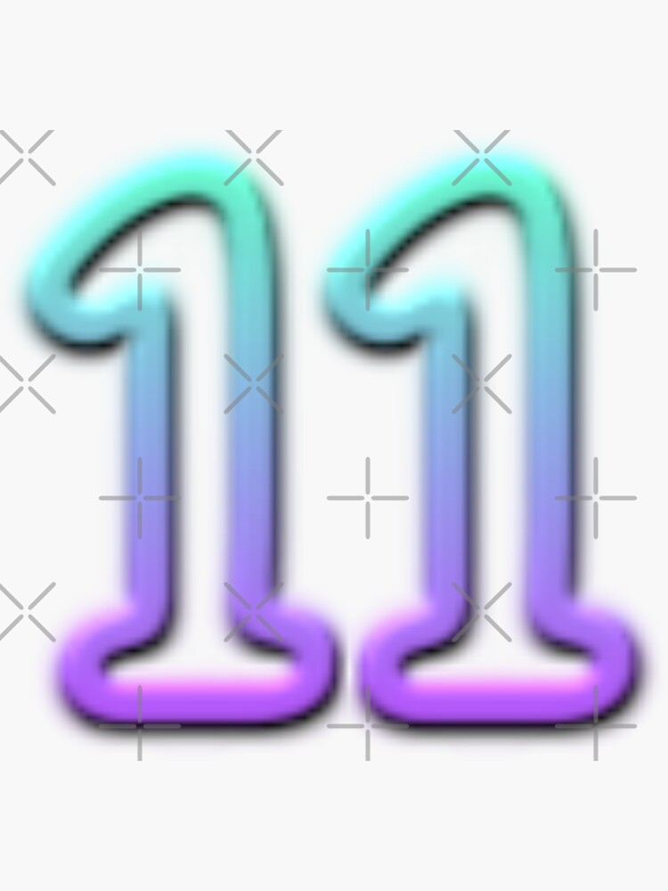 "Celebrating numbers here is 11 eleven" Sticker for Sale by MustTshirts ...