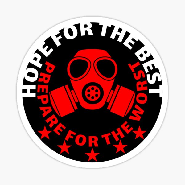 "Prepper design, hope for the best prepare for the worst. Prepper ...