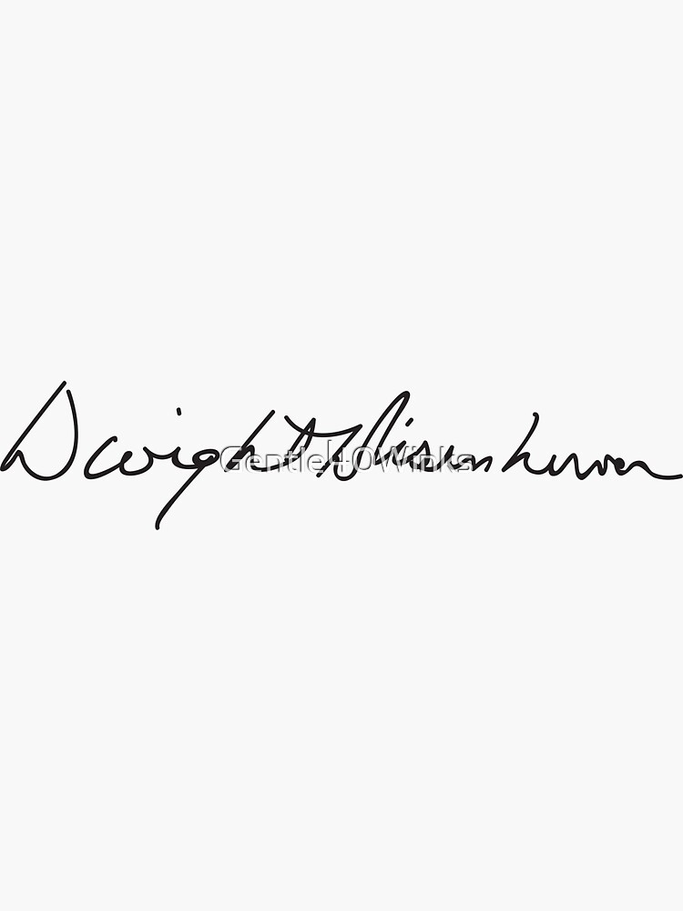 "Dwight Eisenhower Signature" Sticker for Sale by Gentle40Winks | Redbubble