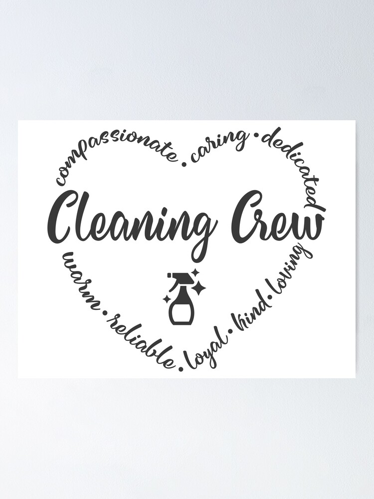 "Cleaning Crew for a Housekeeper Squad" Poster for Sale by ...