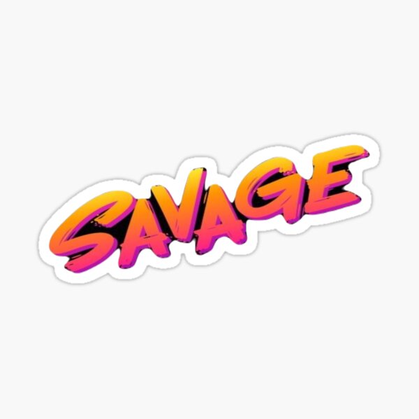 "Savage" Sticker for Sale by Kangaroo-shop | Redbubble