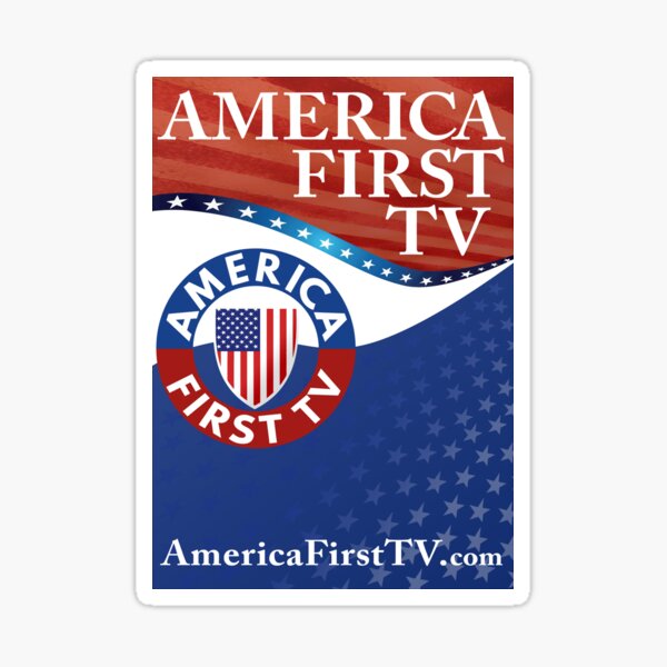 "America First TV logo poster (AF1-2022-10)" Sticker for Sale by Regal ...