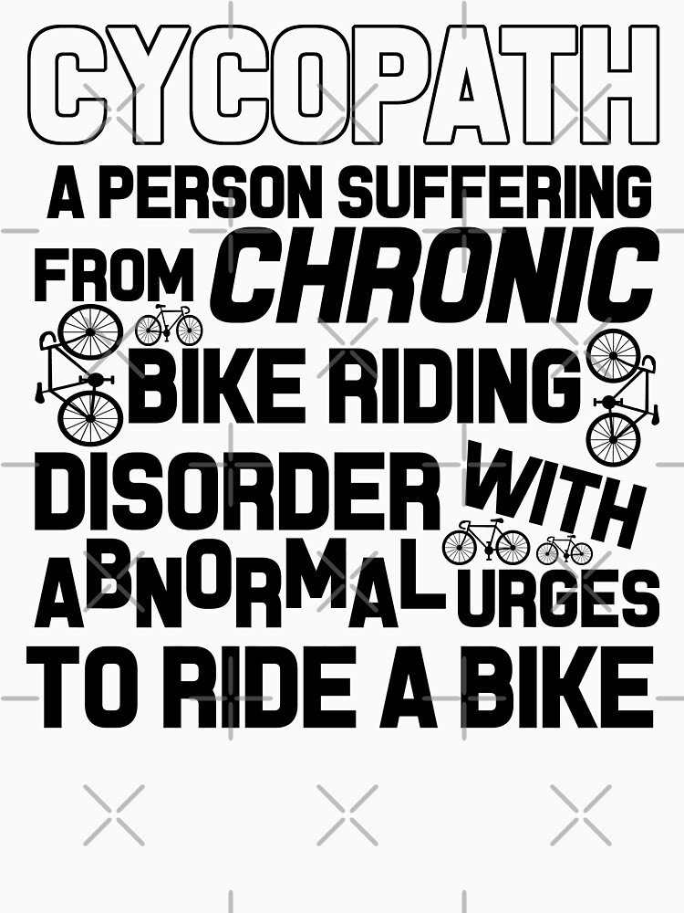 "Cycopath (Ganzkörperdruck)" T-Shirt von hadicazvysavaca | Redbubble