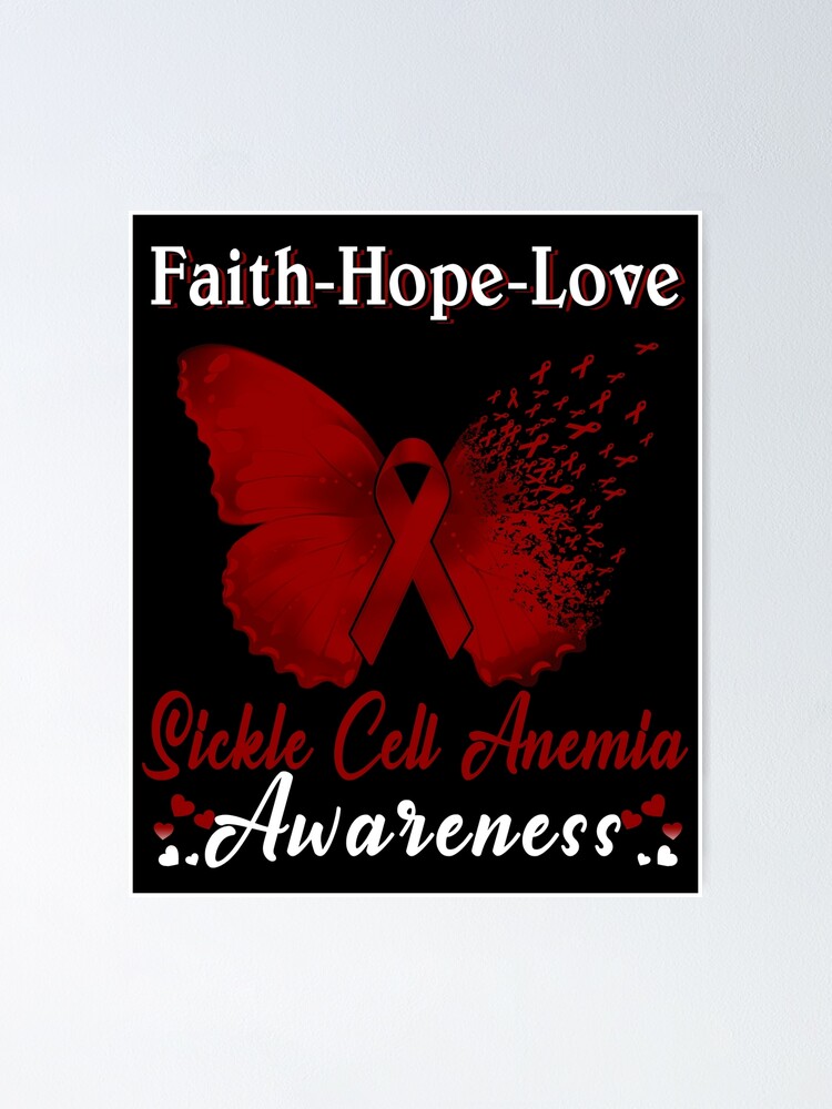 "Faith Hope Love Butterfly Sickle Cell Anemia Awareness" Poster for ...