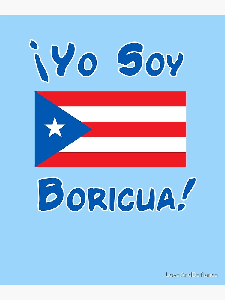 Yo Soy Boricua Quotes Puerto Rican Quotes Art Board Prints For Sale